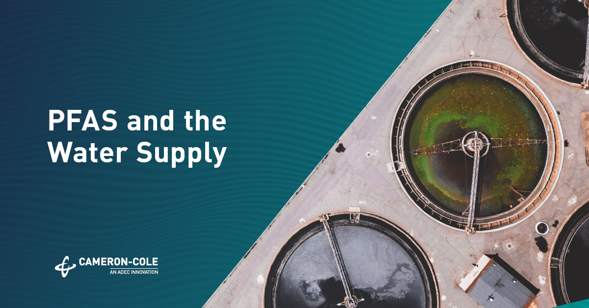 How to Address PFAS in Your Water Supply - Cameron-Cole